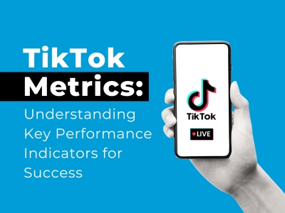 TikTok Metrics To Track in 2025