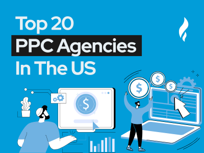 Top 20 PPC Agencies In The U.S. 2026